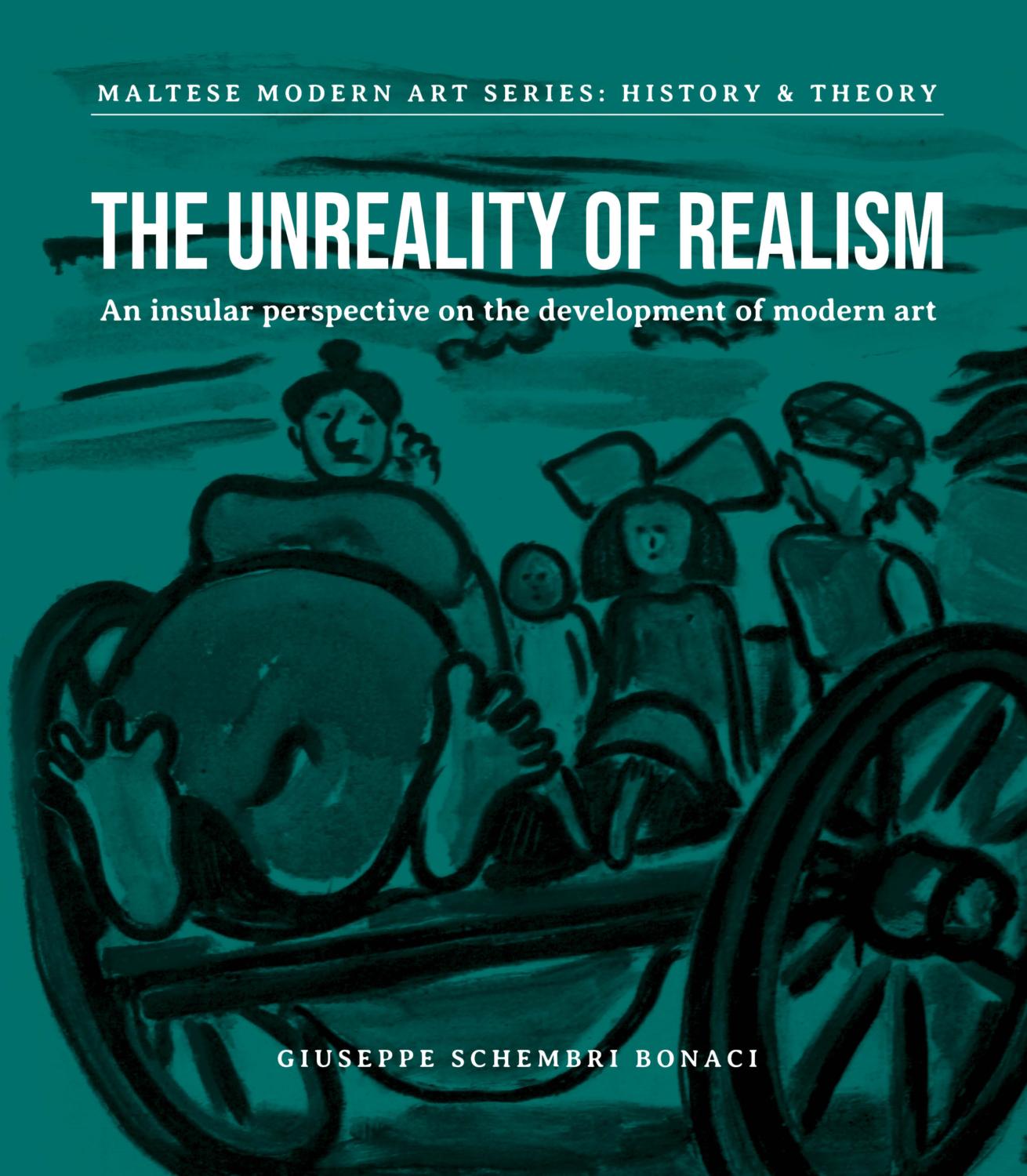 The Unreality of Realism Maltese Modern Art Series: History & Theory ...